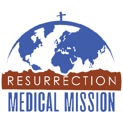 Resurrection Medical Mission – Bringing Health & Hope to His People